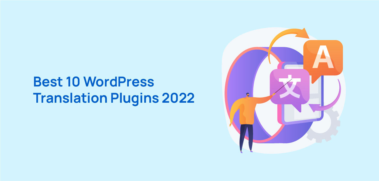 Best 10 WordPress Translation Plugin 2023 - WPCred