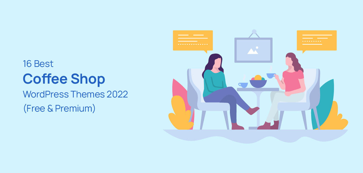 16 Best WordPress Themes For Coffee Shop 2023 (Free & Premium) - WPCred
