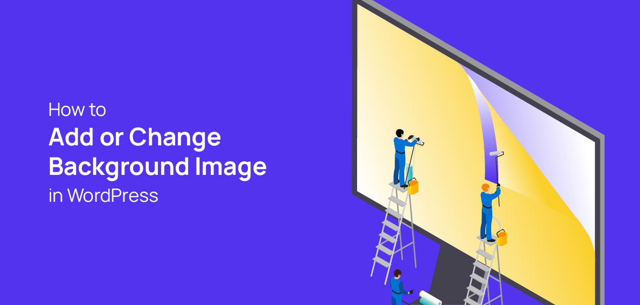 How To Add Or Change Background Image In WordPress - WPCred