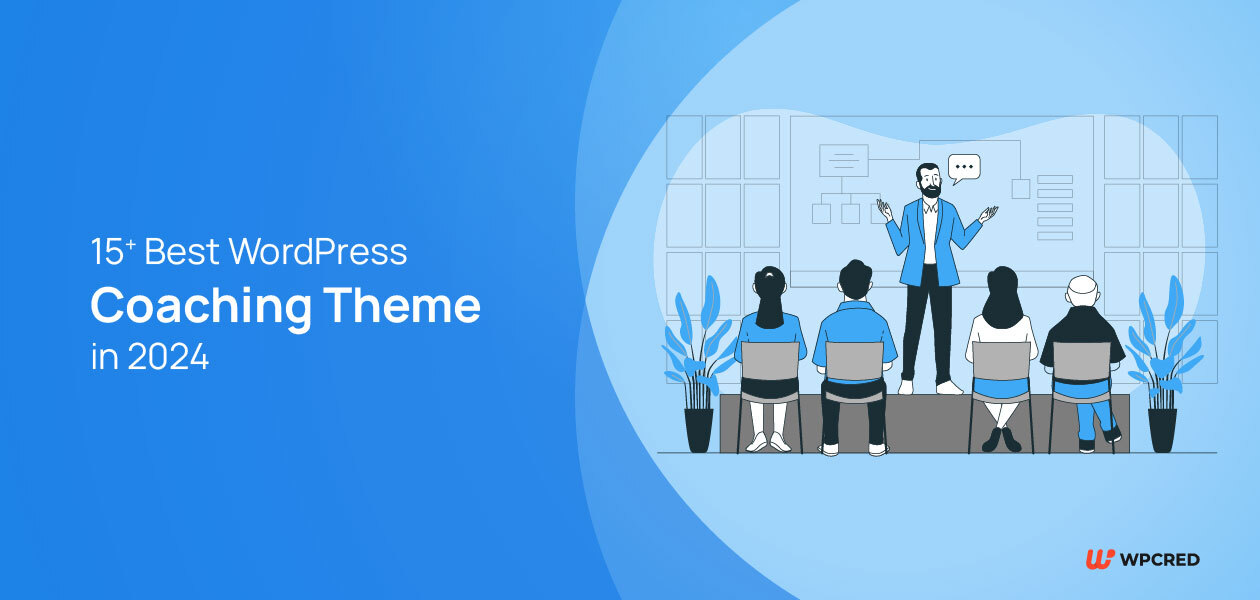 15+ Best WordPress Coaching Theme In 2024 - WPCred